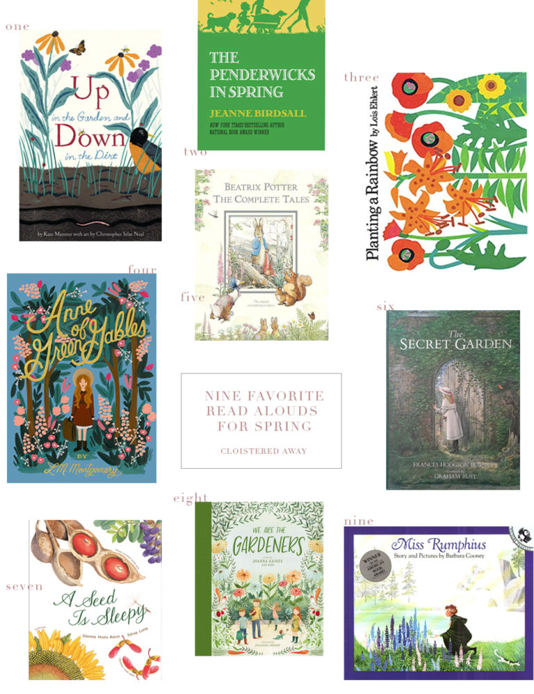 Nine Favorite Read Aloud Books for Spring - Cloistered Away